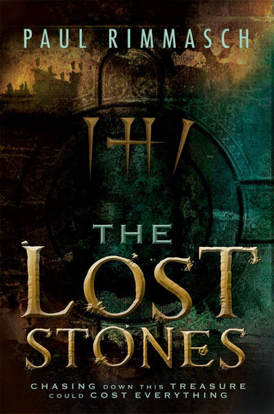 The Lost Stones: Chasing Down this Treasure Could Cost Everything ...