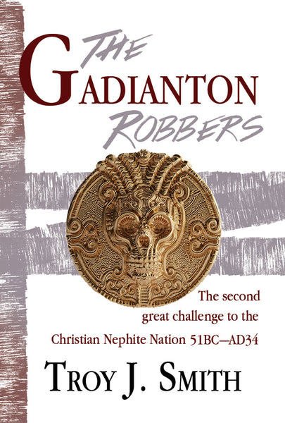 The Gadianton Robbers: The Second Great Challenge to the Christian Nep ...