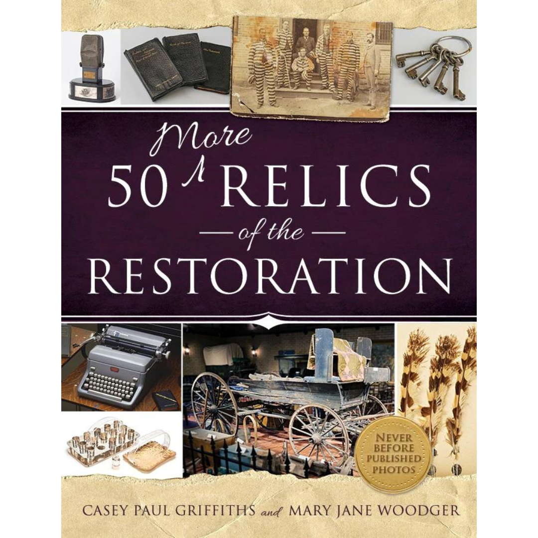 50 More Relics of the Restoration – Cedar Fort Publishing & Media