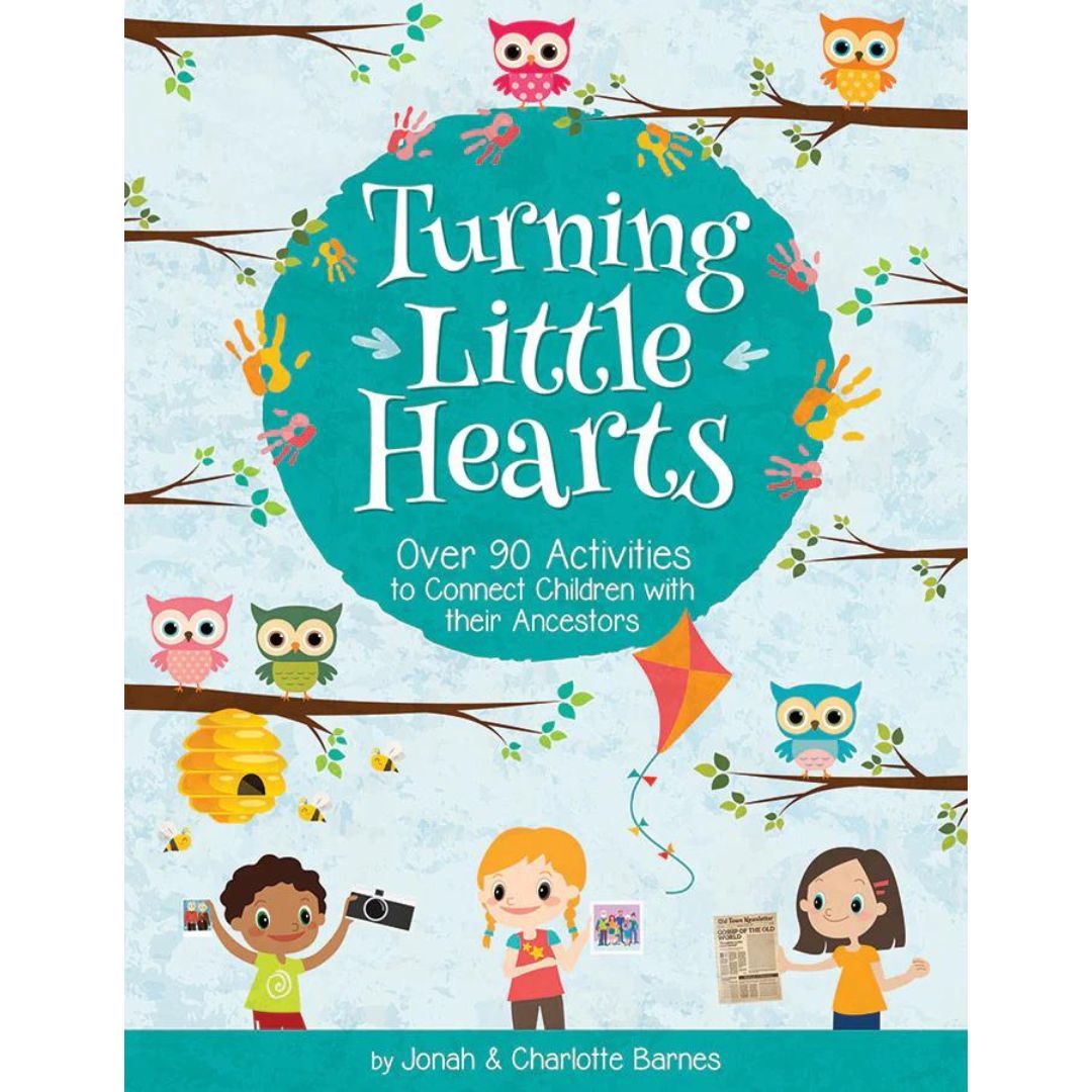Title:Turning Little Hearts (Pre-Order) | Family History for Kids! ISBN ...