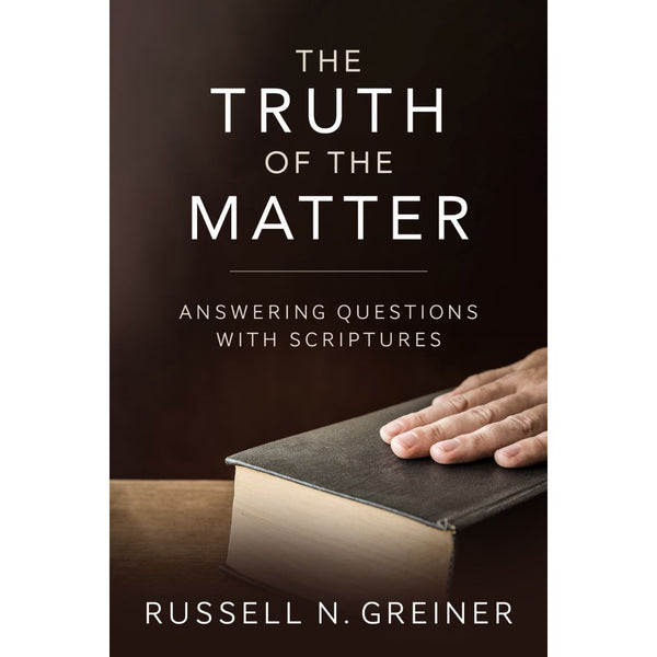 The Truth of the Matter : Answering Questions with Scriptures – Cedar ...