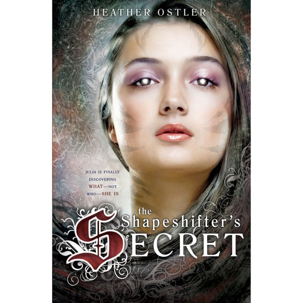 The Shapeshifter's Secret - Heather Ostler – Cedar Fort Publishing & Media
