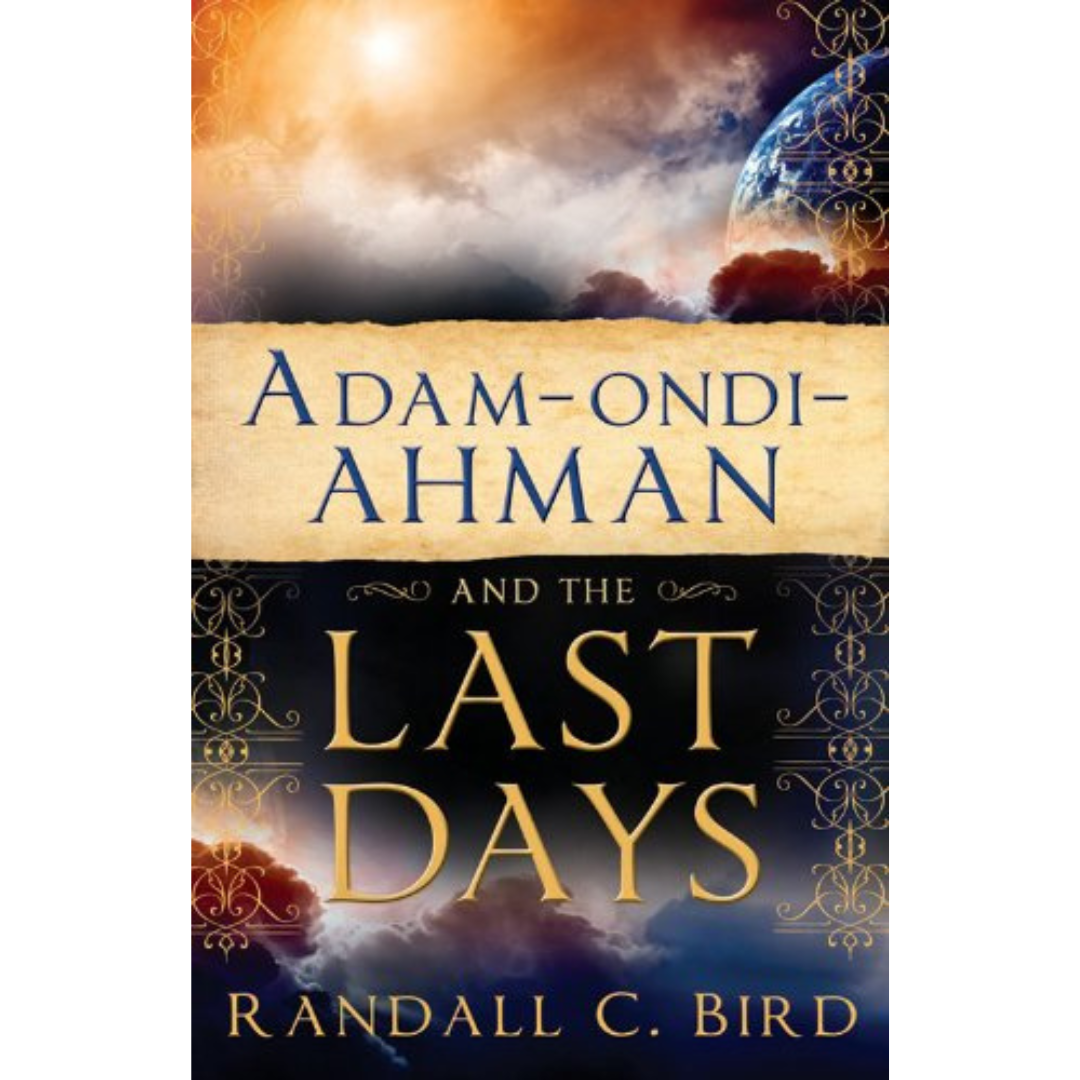 Adam-ondi-Ahman and the Last Days – Cedar Fort Publishing & Media