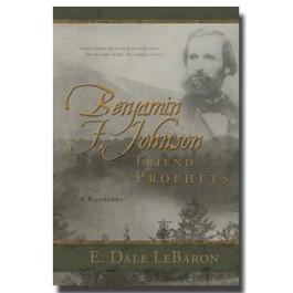 benjamin f johnson – Cedar Fort Publishing & Media